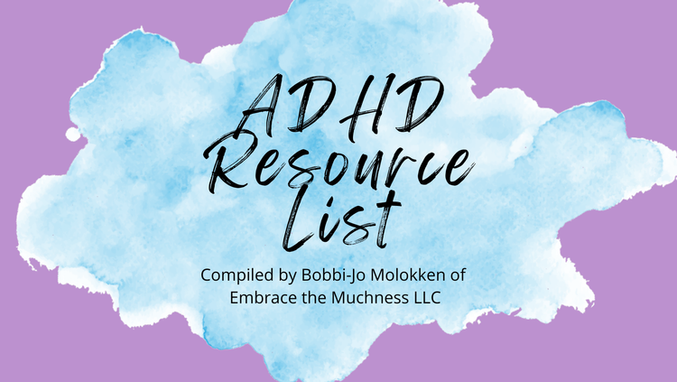 ADHD Resource List - Neuro-Affirming Strategies and Information ...