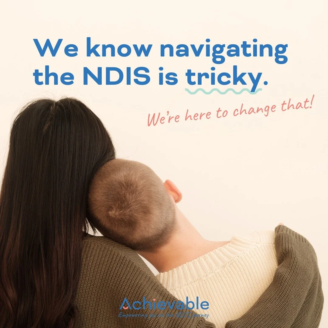 Achievable - NDIS Help | Perth Support Coordination, NDIS Education ...