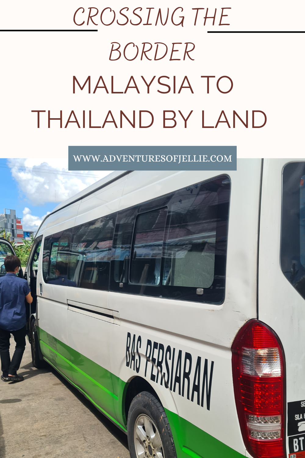 Crossing the Border Between Malaysia and Thailand — Adventures of Jellie