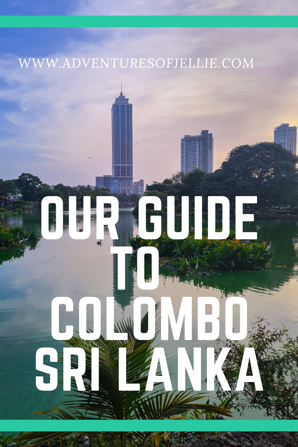 Colombo - Our Guide to Sri Lanka's Capital — Adventures of Jellie