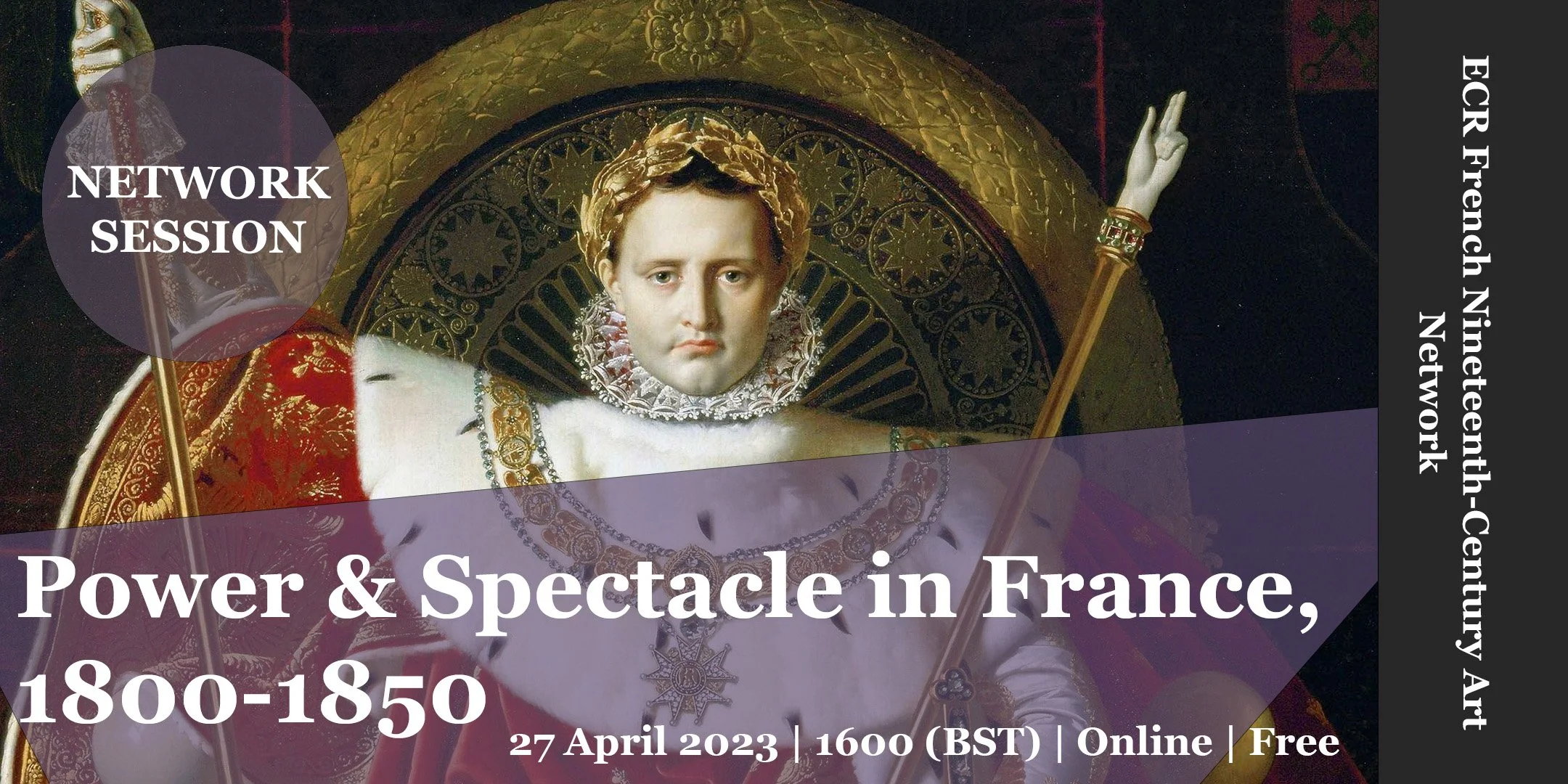 Power & Spectacle in France, 1800-1850 — ECR FRENCH NINETEENTH-CENTURY ...