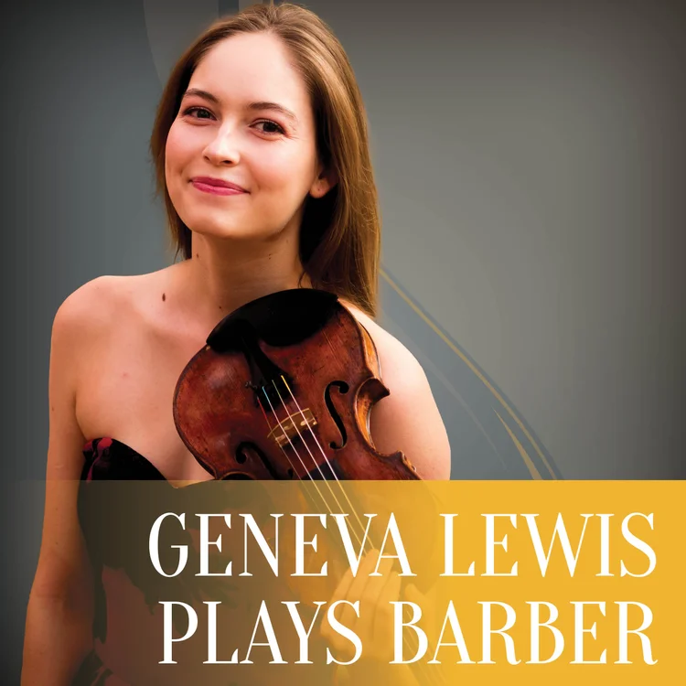 Geneva Lewis Plays Barber — Elgin Symphony Orchestra