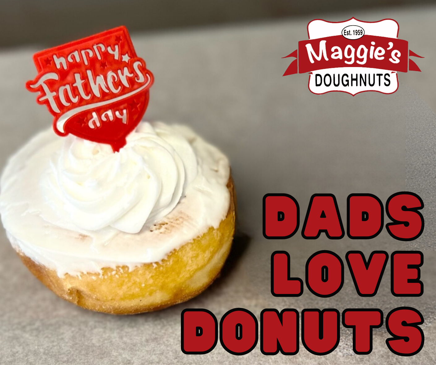 Father's Day Donuts — Maggie's Doughnuts