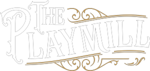 Our Upcoming Shows: See This Season's Top Musicals — The Playmill Theatre