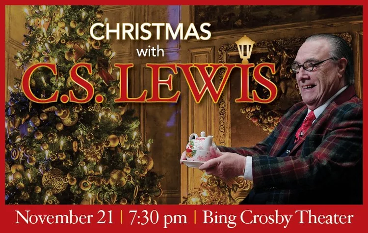 Christmas with CS Lewis — Bing Crosby Theater