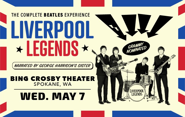 Liverpool Legends: The Complete Beatles Experience — Bing Crosby Theater