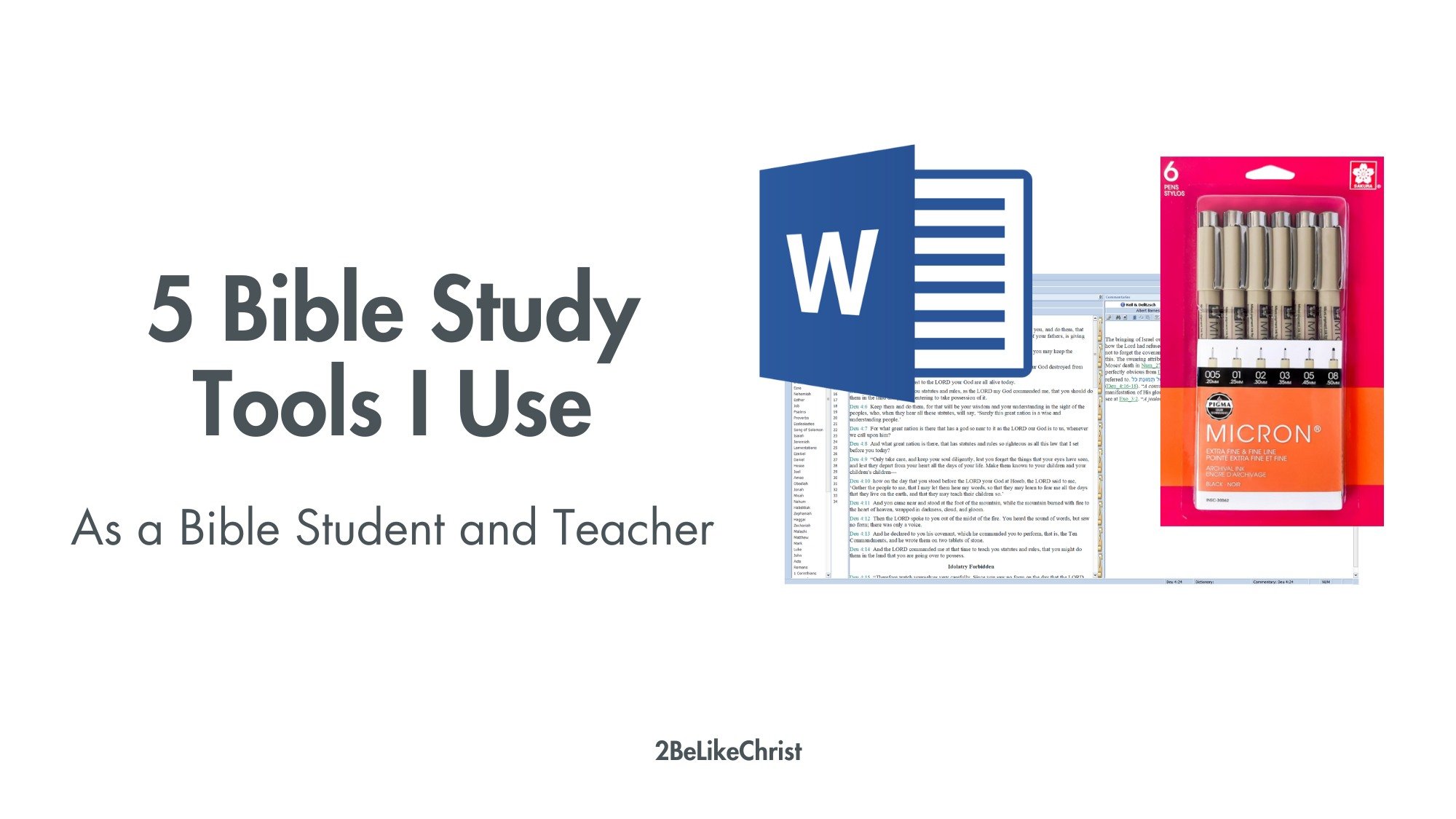 5 Bible Study Tools I use as a Daily Bible Student — 2BeLikeChrist