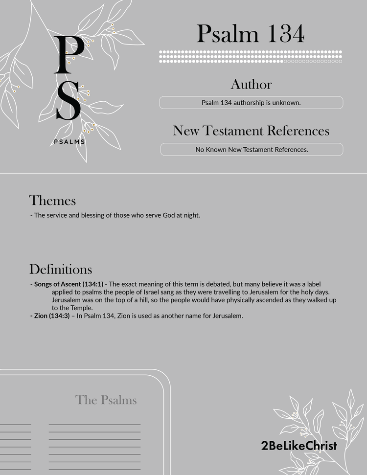 Psalm 134 Summary - 5 Minute Bible Study — 2BeLikeChrist
