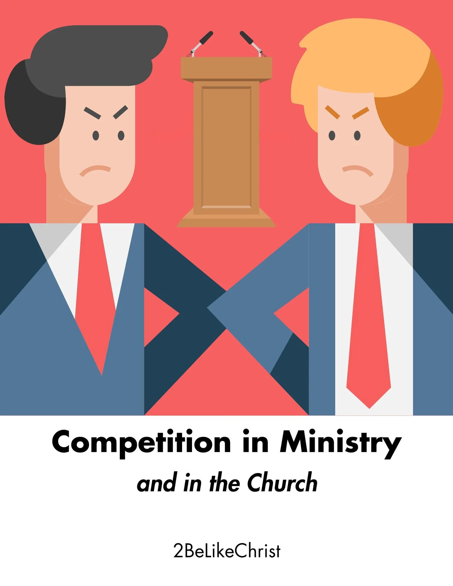 Competition in Ministry and in the Church — 2BeLikeChrist