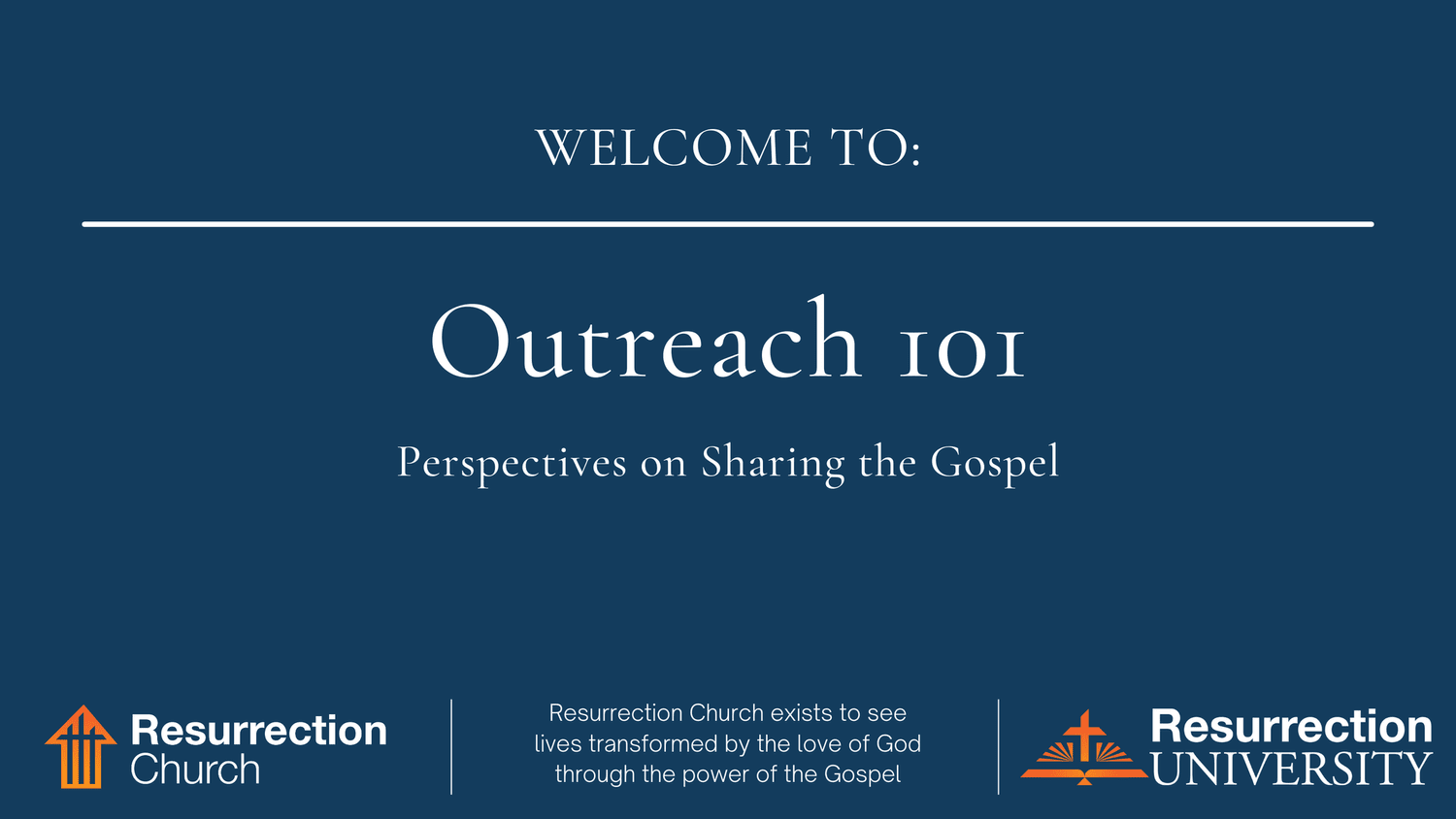 Outreach 101 — Resurrection Church
