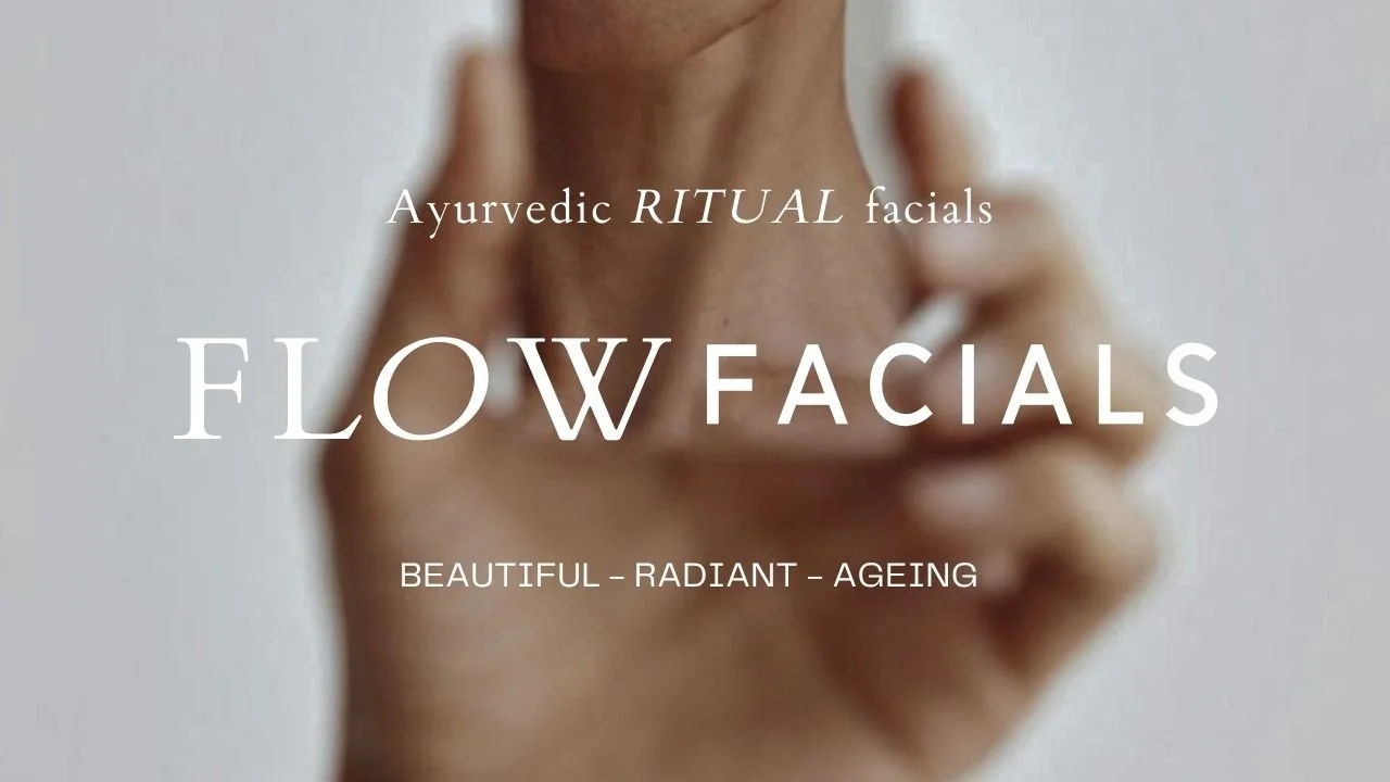 What is Ayurvedic Facial Therapy? — Flow Facials