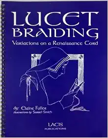 Lucet Braiding — A Twisted Picot