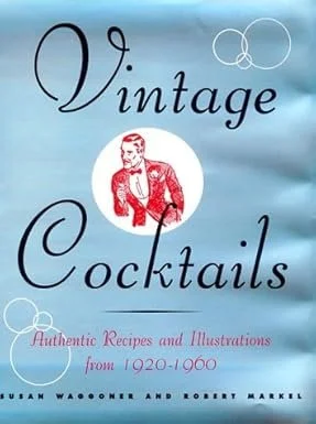 Top 5 Vintage Cocktails — Vintage By the Bite Retro Food Blog