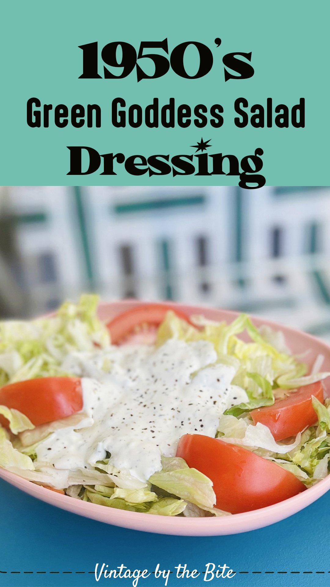 1950s Green Goddess Salad Dressing | Vintage Recipe — Vintage By the ...