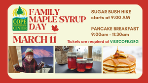 Family Maple Syrup Day 2023 — Cope Environmental Center