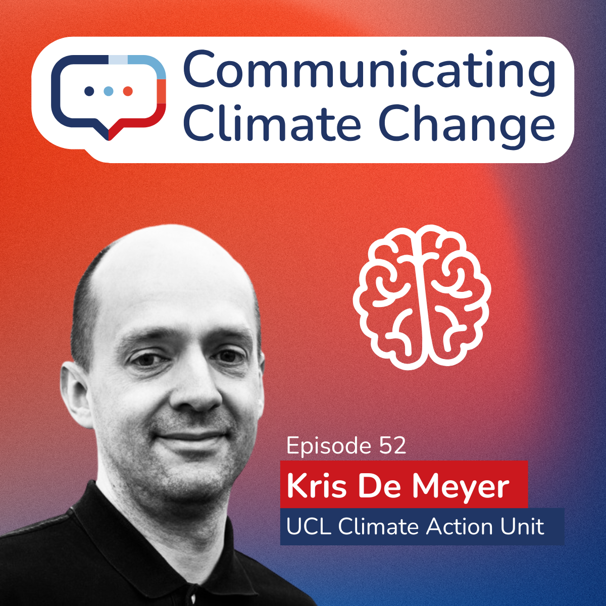 Climate Communication and the Brain With Kris De Meyer — Communicating Climate Change