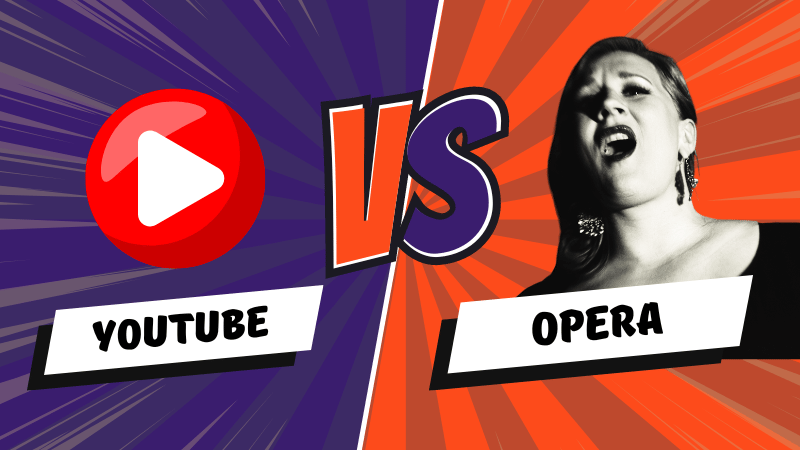YouTube Vs. Opera | Creative Kin