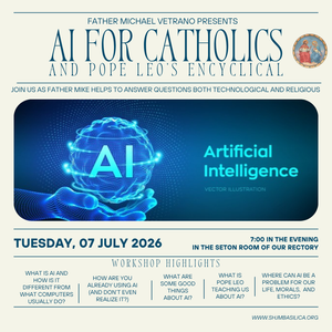 AI for Catholics — The Basilica Parish of the Sacred Hearts of Jesus ...