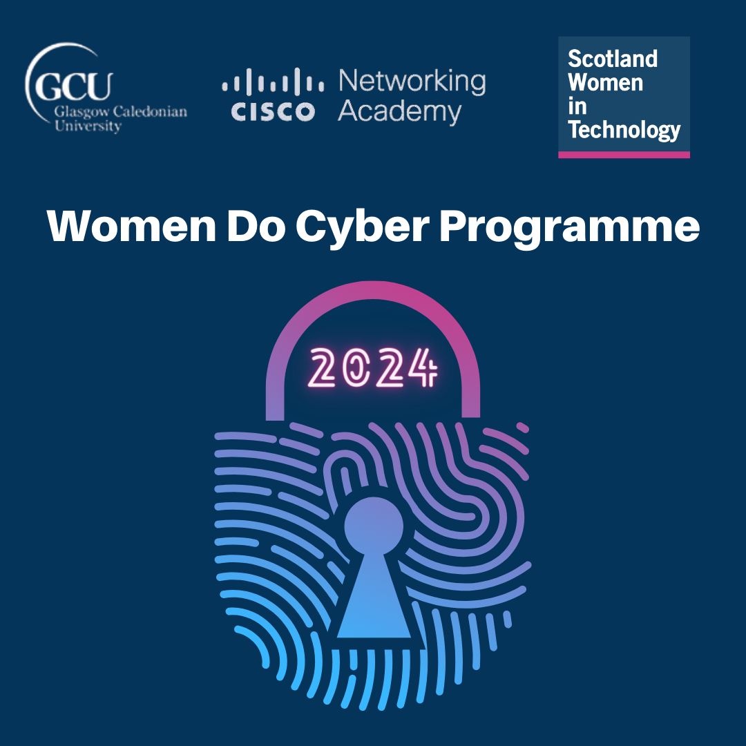 Women Do Cyber Programme — Scotland Women in Technology