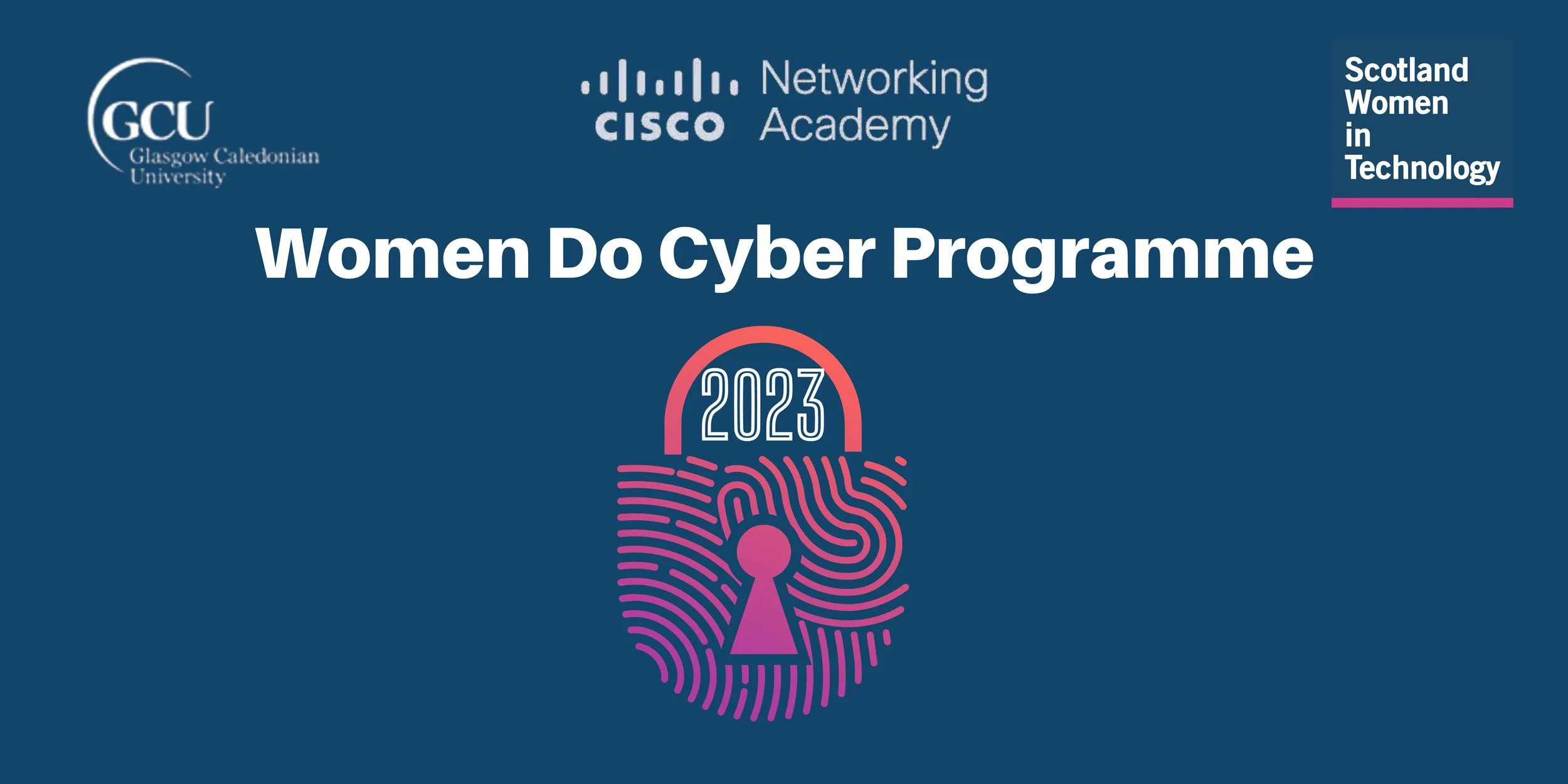 Women Do Cyber Programme — Scotland Women in Technology
