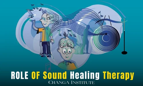 The Role of Sound Healing in Modern Therapy — CHANGA INSTITUTE