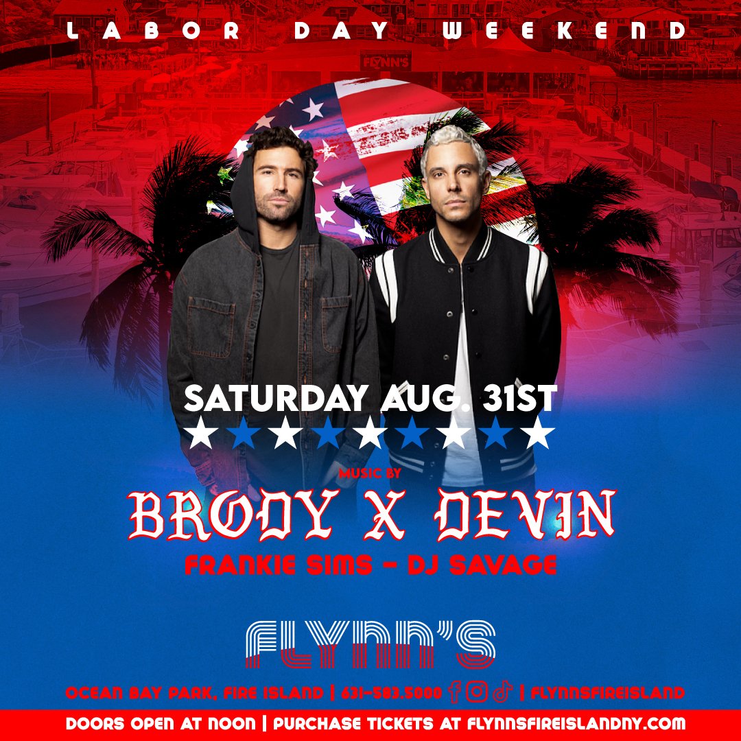 Laborday Dance Party with Brody and Devin — Flynn's Fire Island
