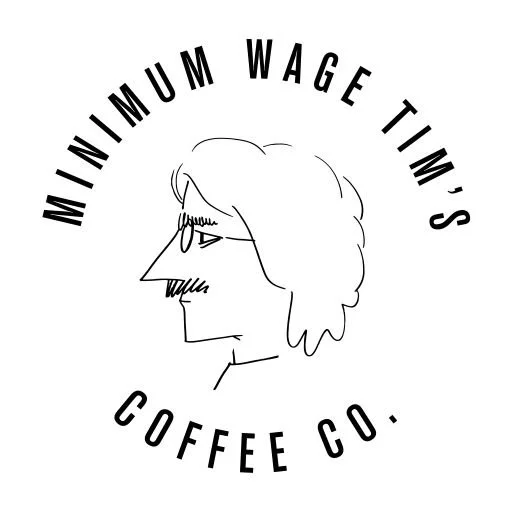 Minimum Wage Tim's Coffee Co.