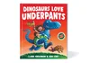 Dinosaurs Love Underpants — Ben Cort