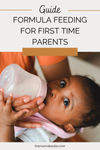 Formula Feeding Guide: Simplifying Formula Feeding for New Parents ...