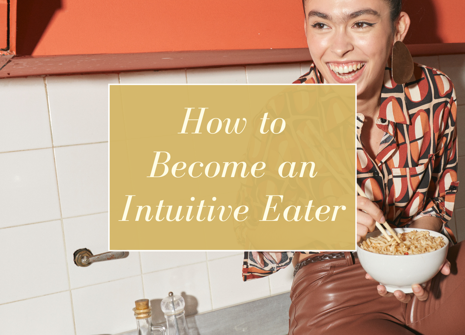 How to Become an Intuitive Eater — Collaborative Counseling & Nutrition
