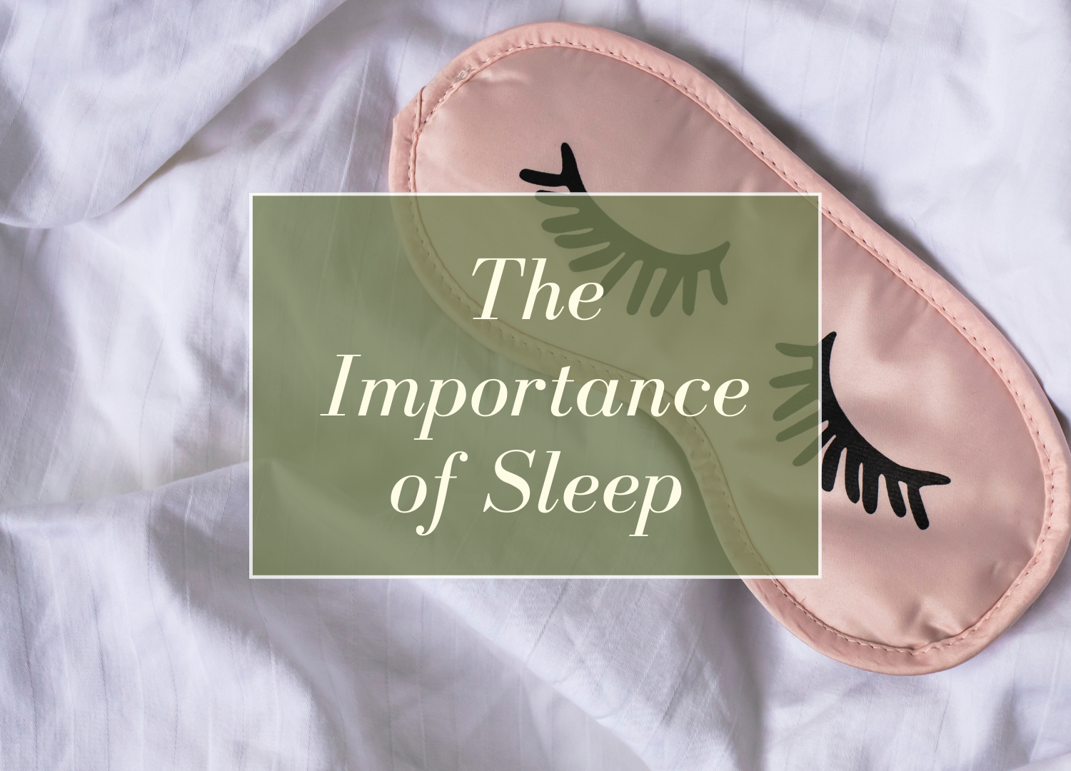 The Importance of Sleep — Collaborative Counseling & Nutrition