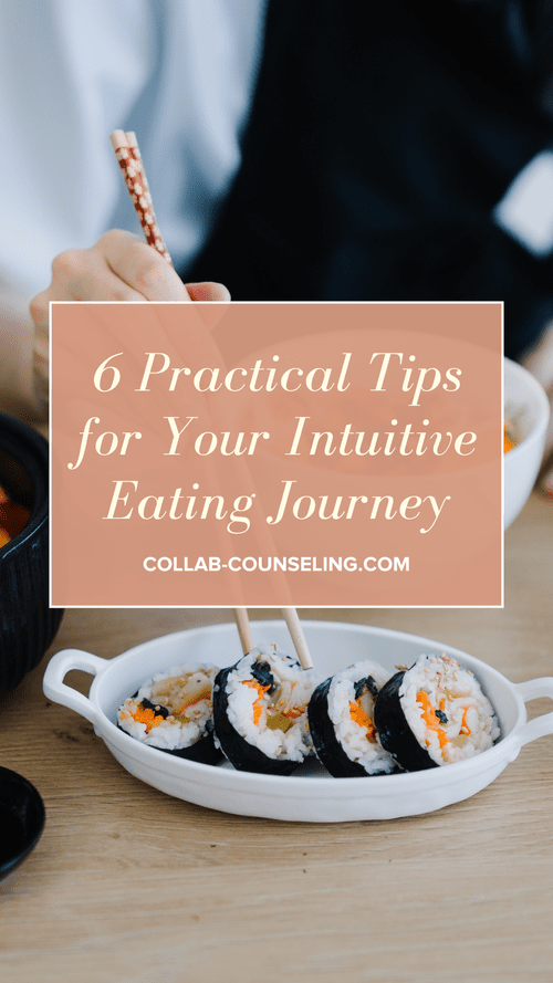 6 Practical Tips for Your Intuitive Eating Journey — Collaborative ...