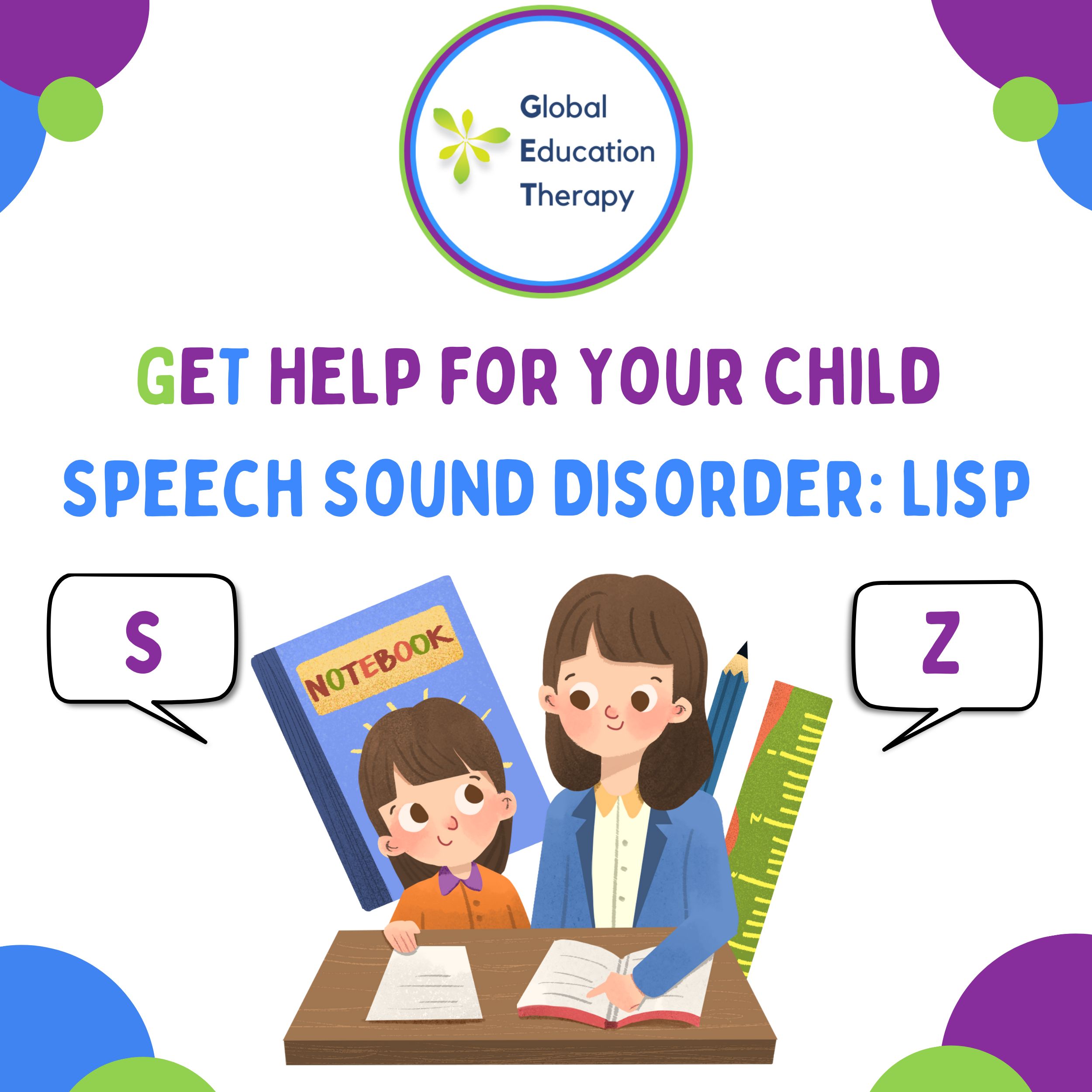 GET help on your Child's Lisp (2022) — Global Education Therapy