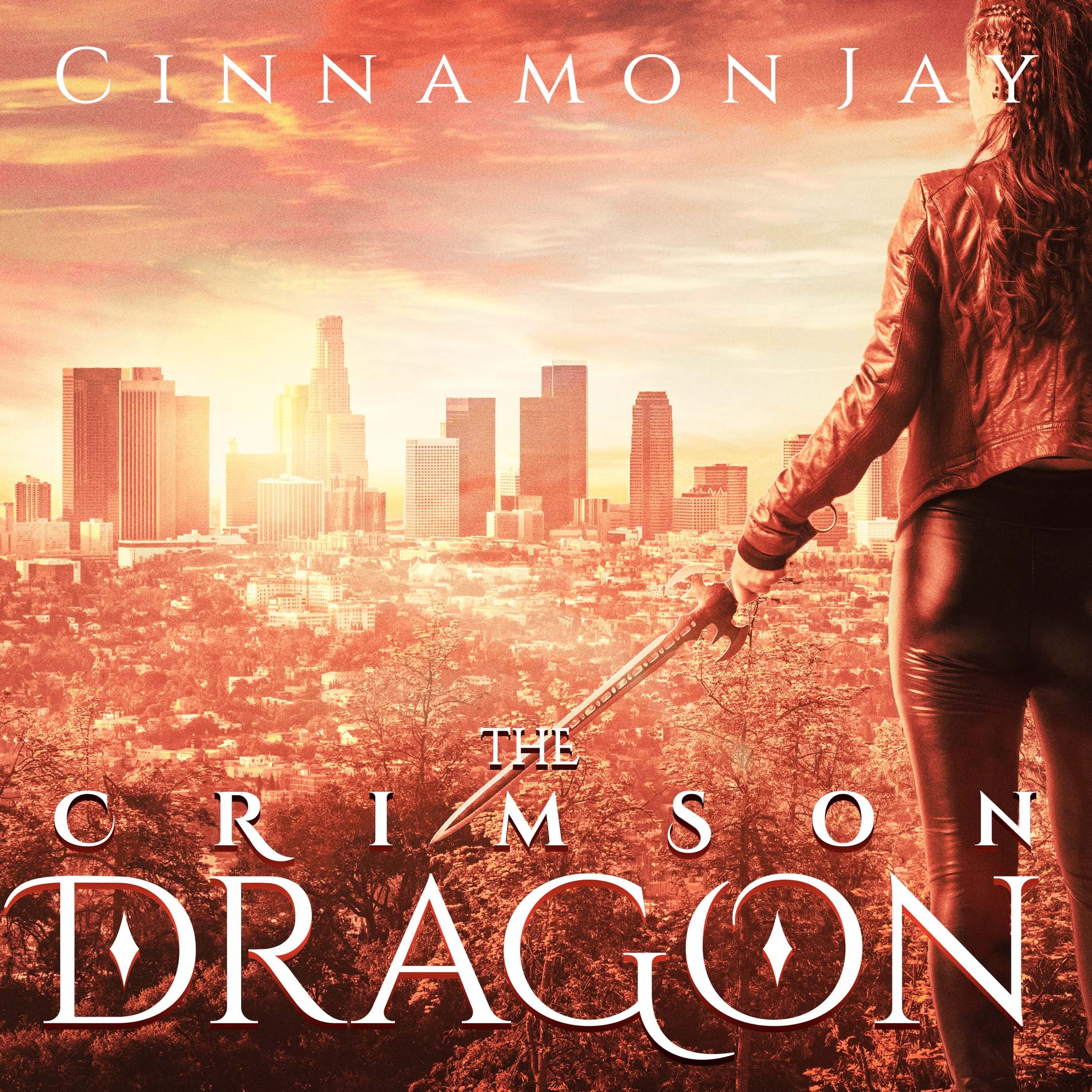 The Crimson Dragon (The Dragon Legacies Book 1) — Cinnamon Jay