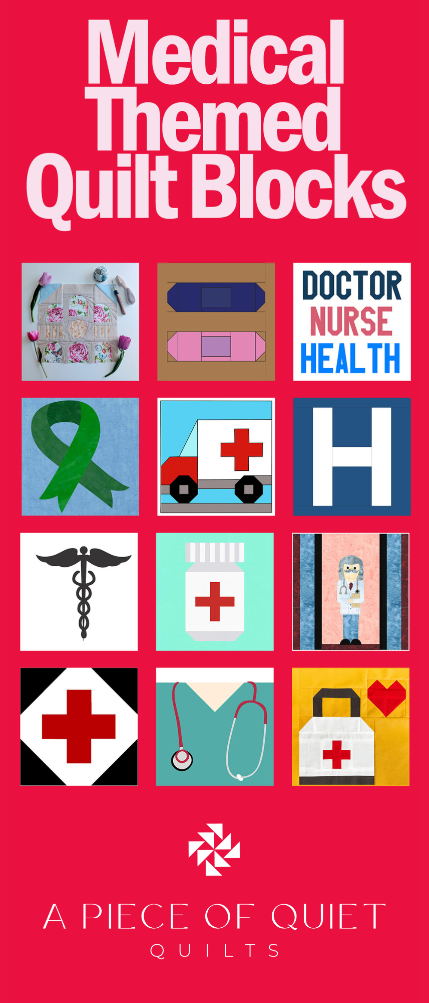 Quilt Block – Tender Care Medical Bag Pattern — A Piece of Quiet Quilts