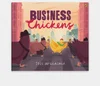 Business Chickens