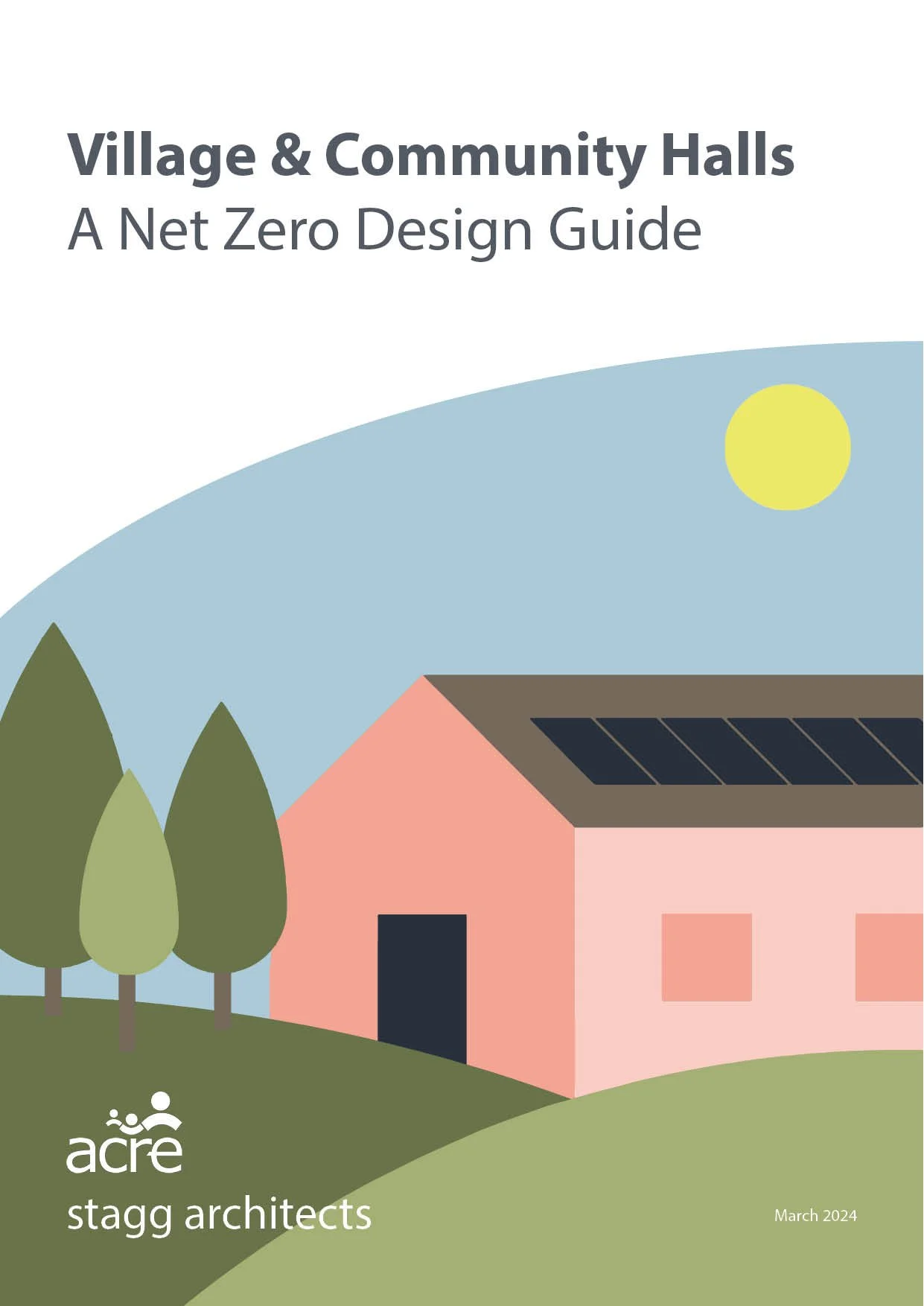 Village & Community Halls : A Net Zero Design Guide — stagg architects ...