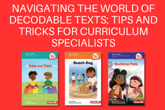 Maximizing Decodable Texts: Expert Tips for Curriculum Specialists ...