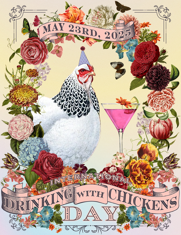 International Drinking with Chickens Day 2025 — Drinking with Chickens ...