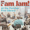 Fam Jam! — Vermont Folklife