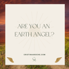 Are you an Earth Angel? — Cristina Aroche