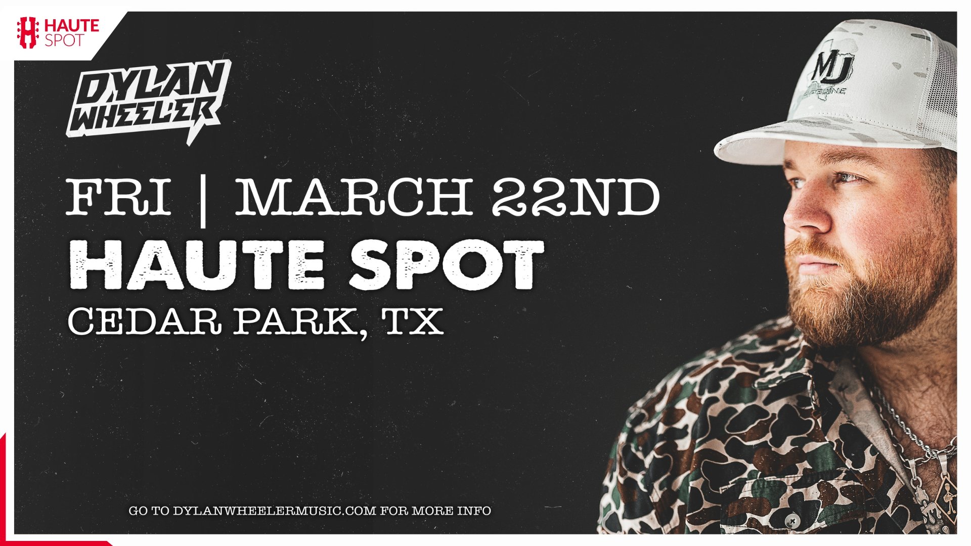Dylan Wheeler Live in Cedar Park, Tx at Haute Spot on March 22nd — Haute Spot