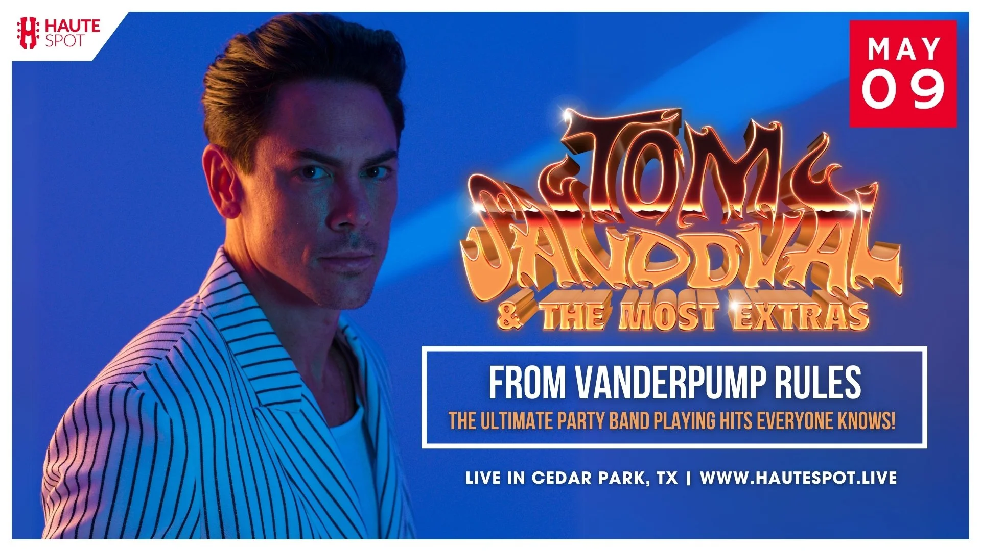 Tom Sandoval (from Vanderpump Rules) & The Most Extras at Haute Spot ...
