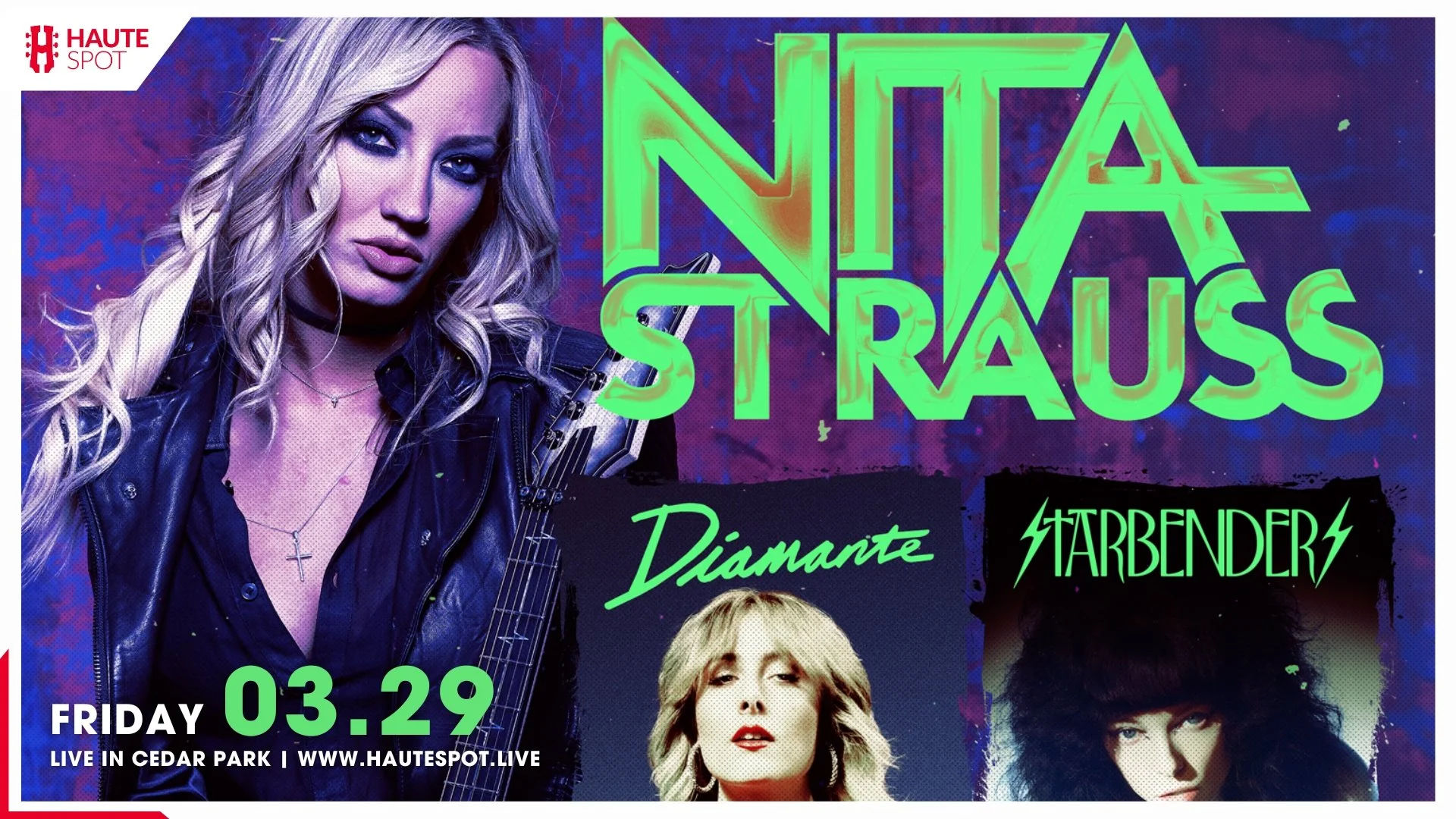 Nita Strauss, Diamante and Starbenders at Haute Spot on Friday March ...