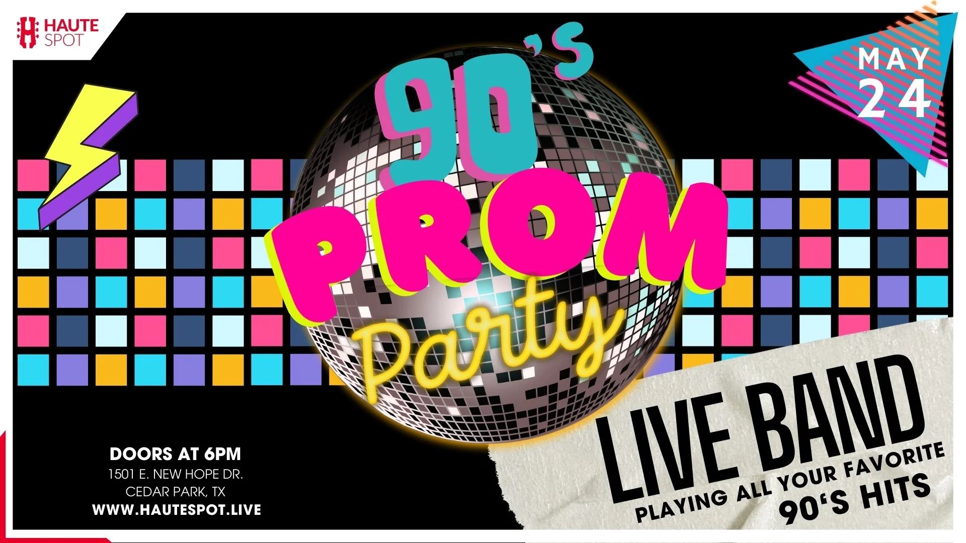 90's Prom Party at Haute Spot in Cedar Park on Friday, May 24th, 2024 ...