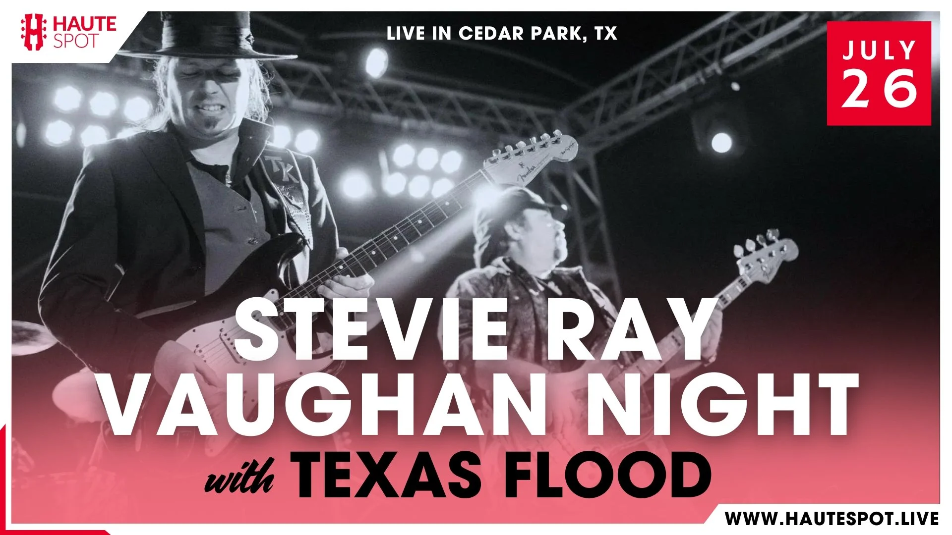 Stevie Ray Vaughan Night with Texas Flood on Friday, 7/26 — Haute Spot