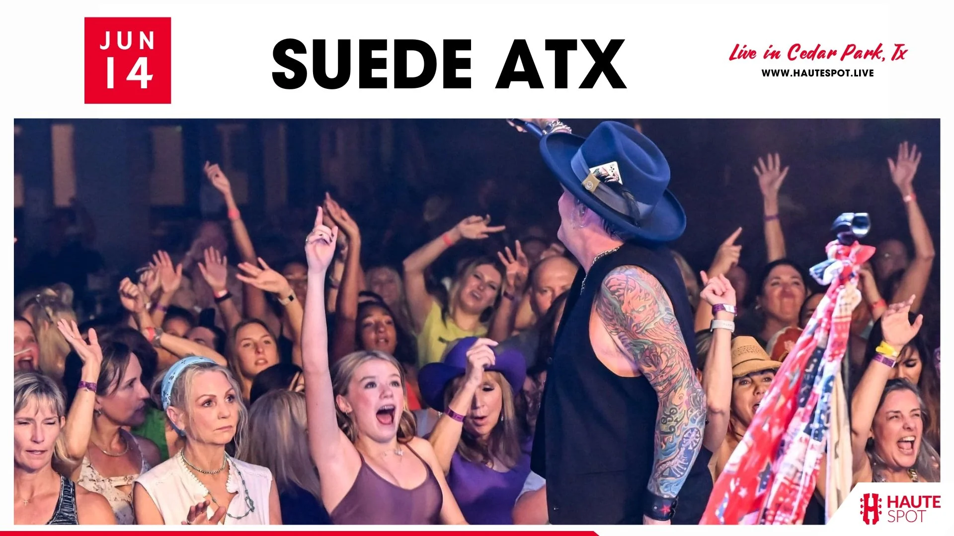 Suede ATX Live in Cedar Park, Tx on Saturday, June 14th, 2025 — Haute Spot