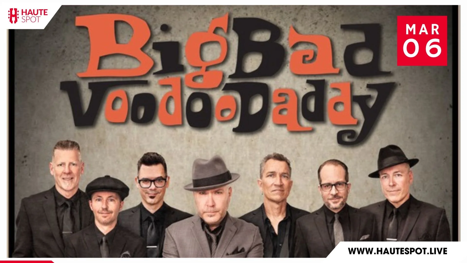 Big Bad Voodoo Daddy with Nik Parr & the Selfless Lovers — Haute Spot