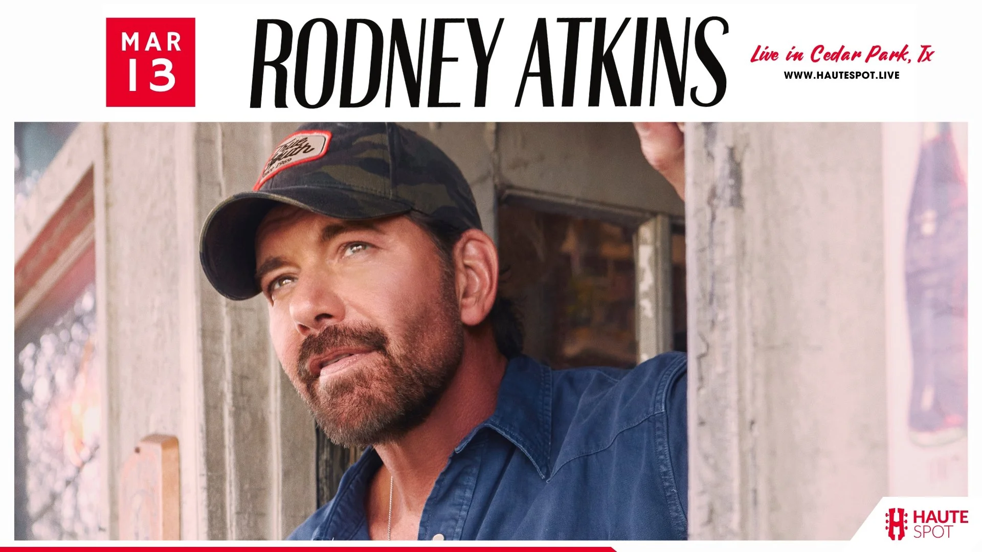 Rodney Atkins — Haute Spot
