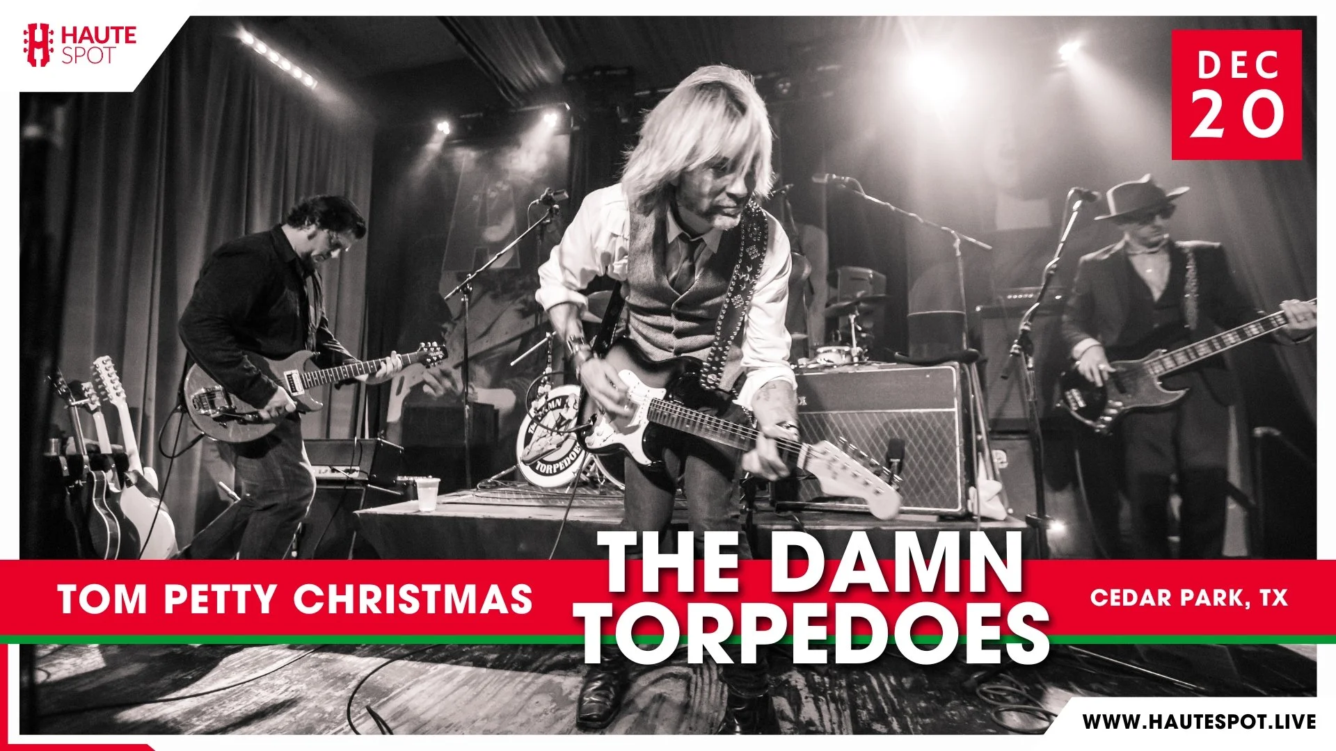 Tom Petty Christmas with The Damn Torpedoes — Haute Spot